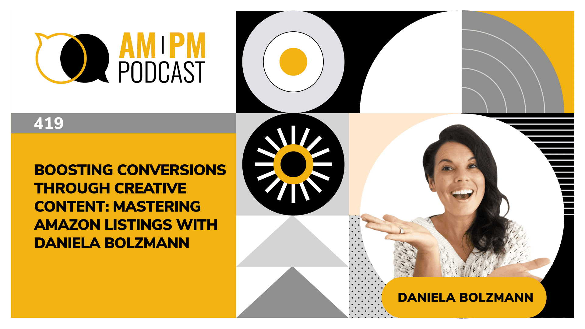 #419 - Boosting Conversions Through Creative Content: Mastering Amazon ...